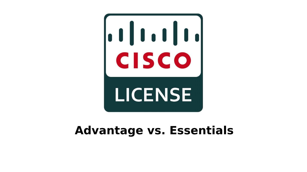 تفاوت لایسنسهای Advantage و Essentials و جدول مقایسه ای نرم افزار DNA سیسکو - آرپکو